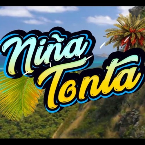 Stream 142 - NIÑA TONTA - LA BELLA LUZ - DJ BRAYAN MIX 2022 by DJ ...