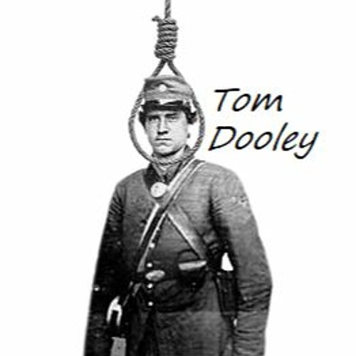 Stream Tom Dooley - (Cover by Tony) by Tony's Lyrics | Listen online ...