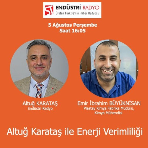 Stream ST Endüstri Radyo | Listen to Emir İbrahim Büyüknisan - Sanayiden enerji verimliliği ...