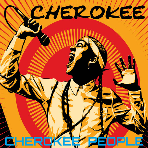 Stream Cherokee People by Cherokee | Listen online for free on SoundCloud