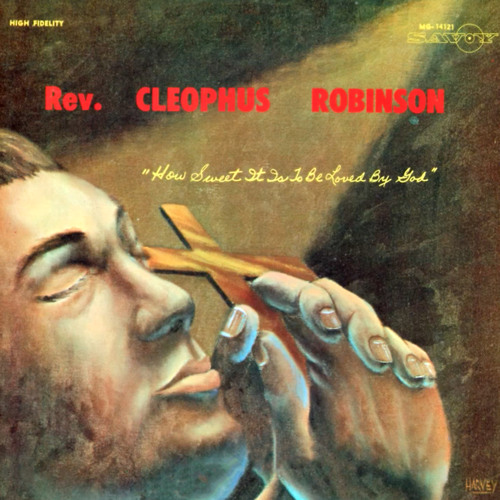 Stream How Sweet It Is To Be Loved By God by Rev. Cleophus Robinson ...