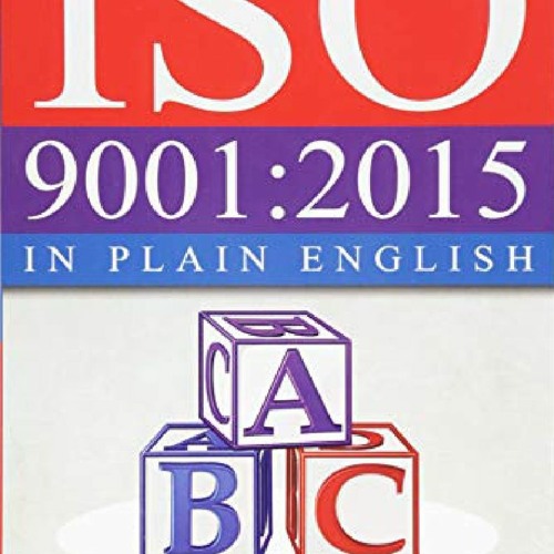 Stream episode DOWNLOAD FREE (PDF) ISO 90012015 in Plain English by ... Stream episode DOWNLOAD FREE (PDF) ISO 90012015 in Plain English by ...