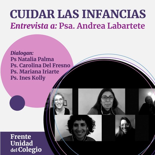 Stream Cuidar las Infancias - Entrevista a Andrea Labartete by Frente ... Stream Cuidar las Infancias - Entrevista a Andrea Labartete by Frente ...