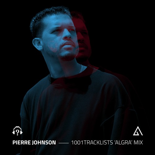 Pierre Johnson - 1001Tracklists x ALGRA Mixes 2024-02-02