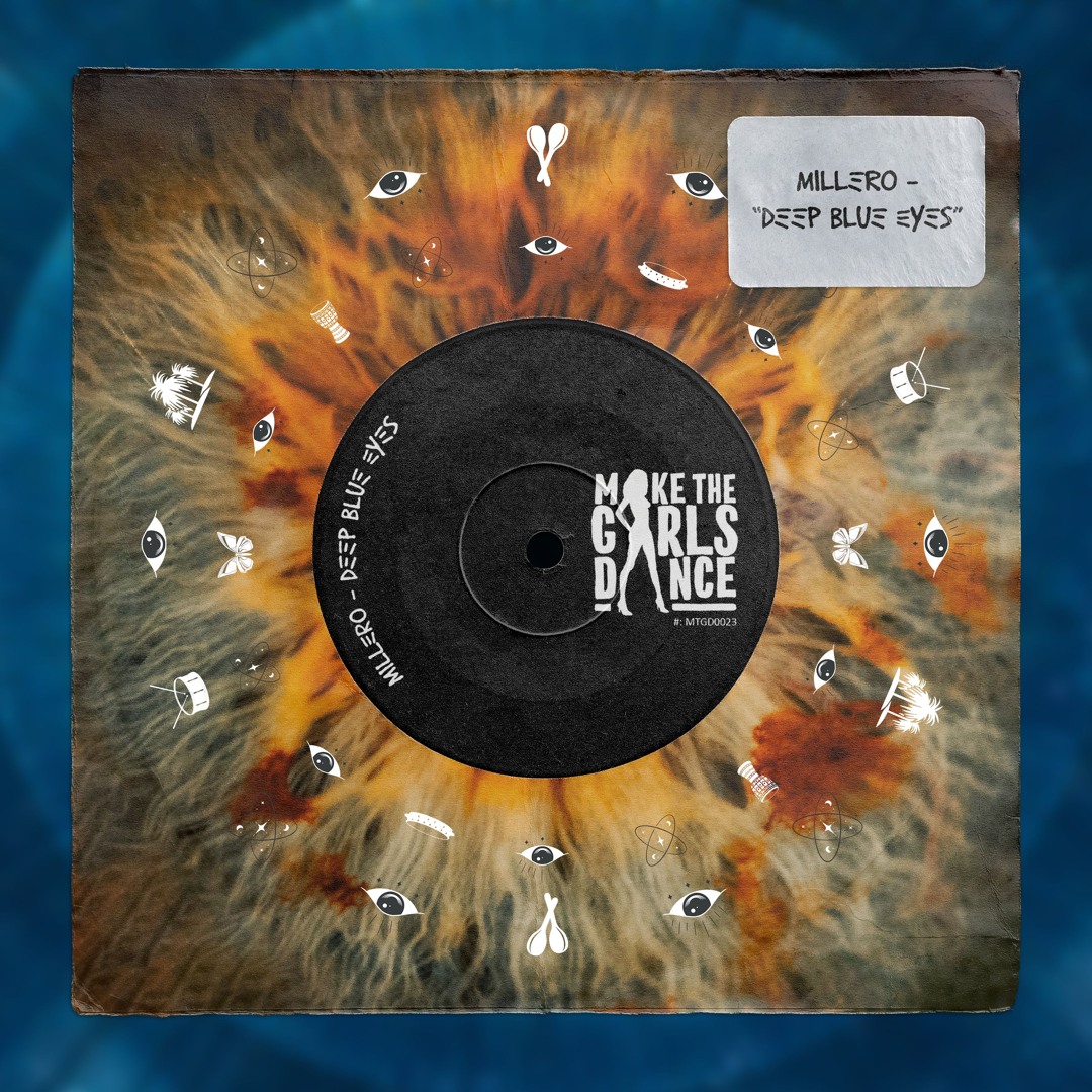 Stream Millero - Deep Blue Eyes [Make The Girls Dance Records] by Make ...