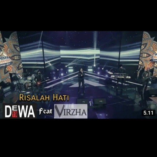 Stream Dewa19 Feat. Virzha - Risalah Hati by LszJ | Listen online for ... Stream Dewa19 Feat. Virzha - Risalah Hati by LszJ | Listen online for ...