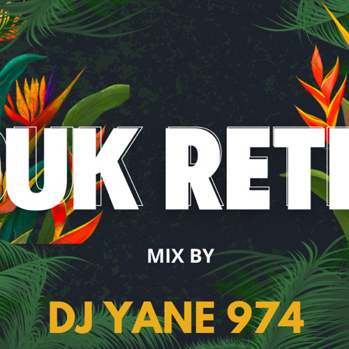 Stream ZOUK RETRO MIX - DJ YANE 974 by DJ YANE 974 | Listen online for ... Stream ZOUK RETRO MIX - DJ YANE 974 by DJ YANE 974 | Listen online for ...