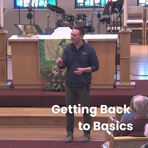 Stream Getting Back to Basics | Back to Basics Week 2 by Good Shepherd ...