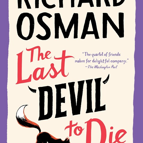 Richard Osman English The Last Devil To Die: A Mystery By Richard Osman ...