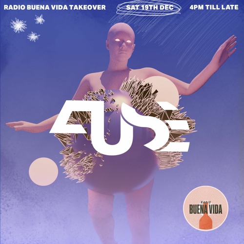 Stream Radio Buena Vida | Listen to Radio Buena Vida x FUSE Takeover 19 ...