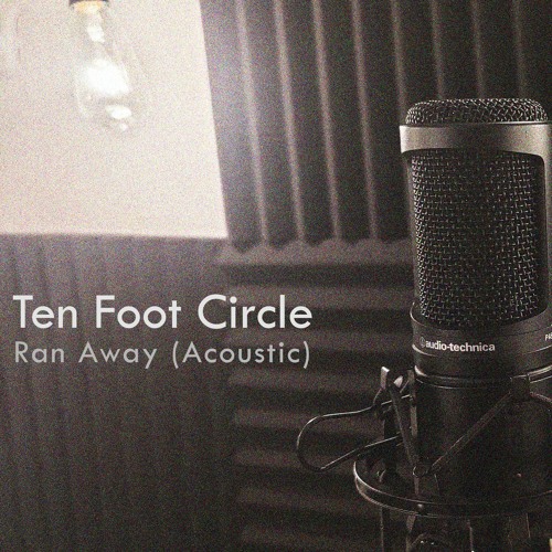 Stream Ran Away (Acoustic) by Ten Foot Circle | Listen online for free ...