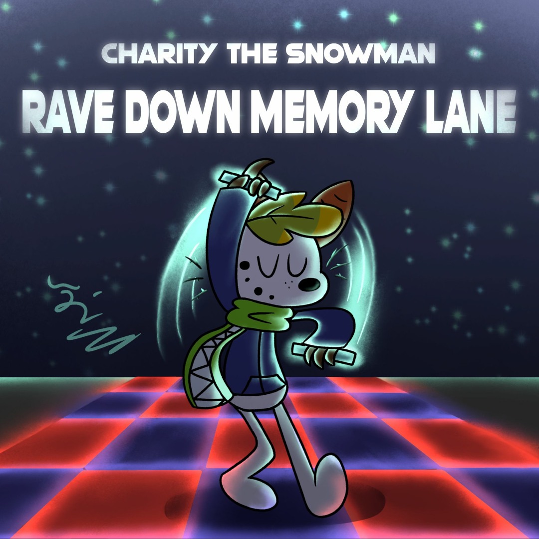 Stream Rave Down Memory Lane by Charity the Snowman | Listen online for ...