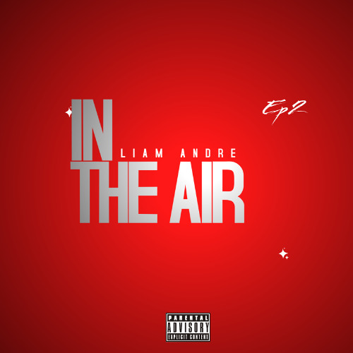 Stream In The Air by Liam Andre | Listen online for free on SoundCloud