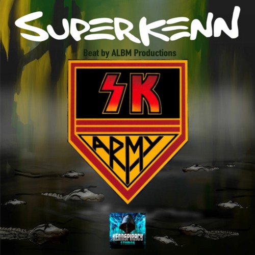 Stream SK ARMY by SuperKenn | Listen online for free on SoundCloud