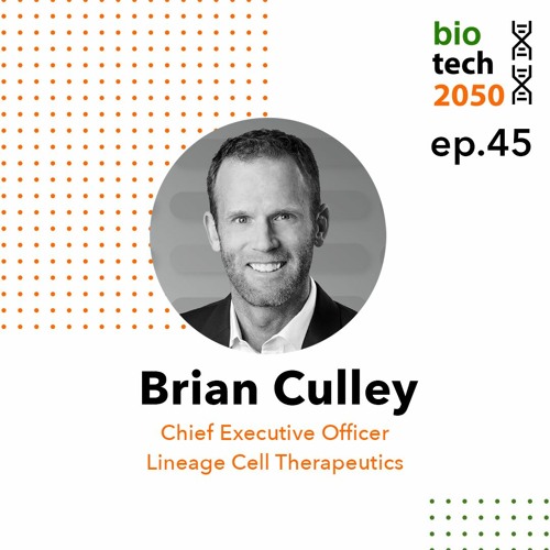 Stream episode 45. Next generation of cell therapy, Brian Culley, CEO ...