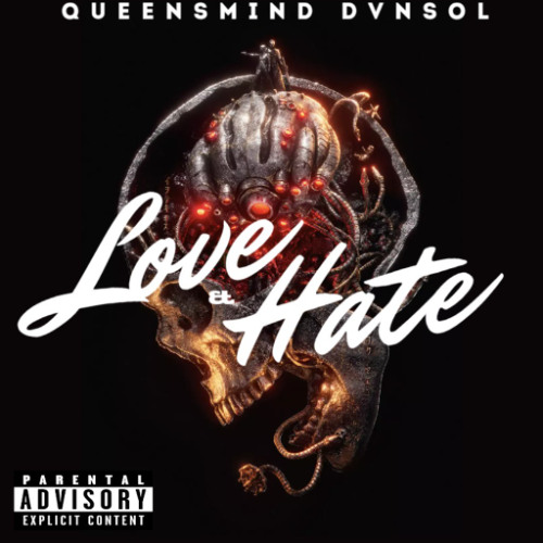 Stream Love And Hate (Inspired By Queensmind Dvn Sol) by Clarence ...