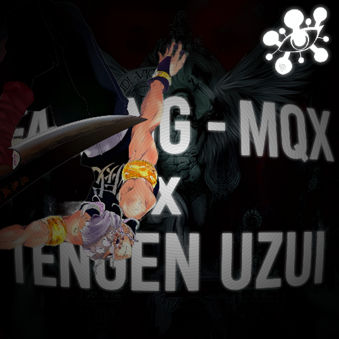 Stream MY MUSICAL SCORE WILL LEAD US TO VICTORY || Tengen Uzui x ...