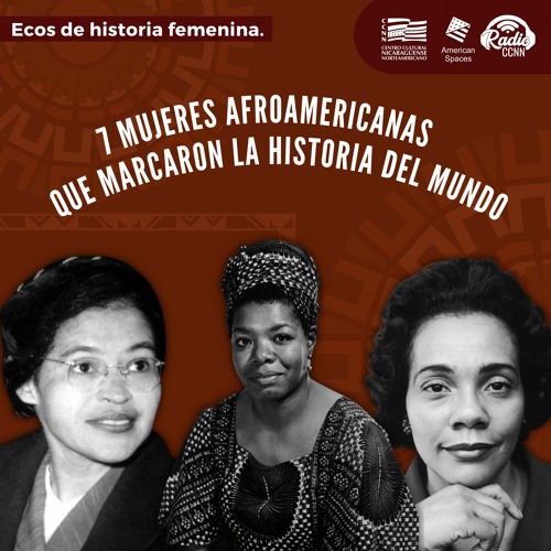 Stream episode Siete mujeres afroamericanas que marcaron la historia ...