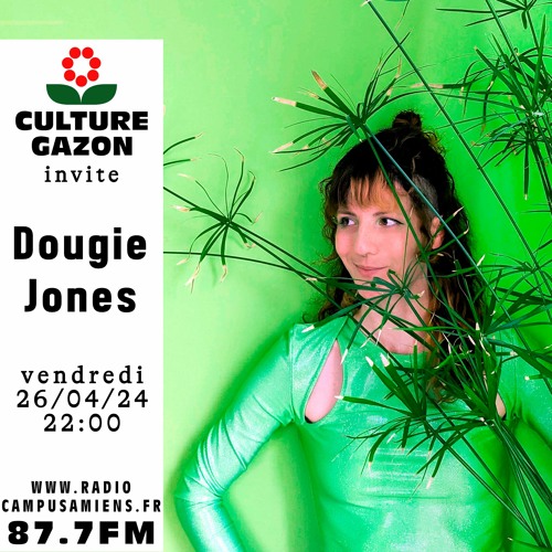 Stream Dougie Jones - 27 avril 2024 by Culture Gazon 🌿 | Listen online ...
