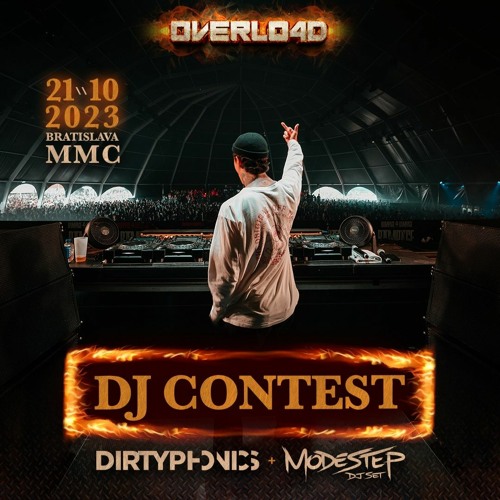Stream OVERLO4D - DIRTYPHONICS + MODESTEP - DJ Contest by Lukáš ...