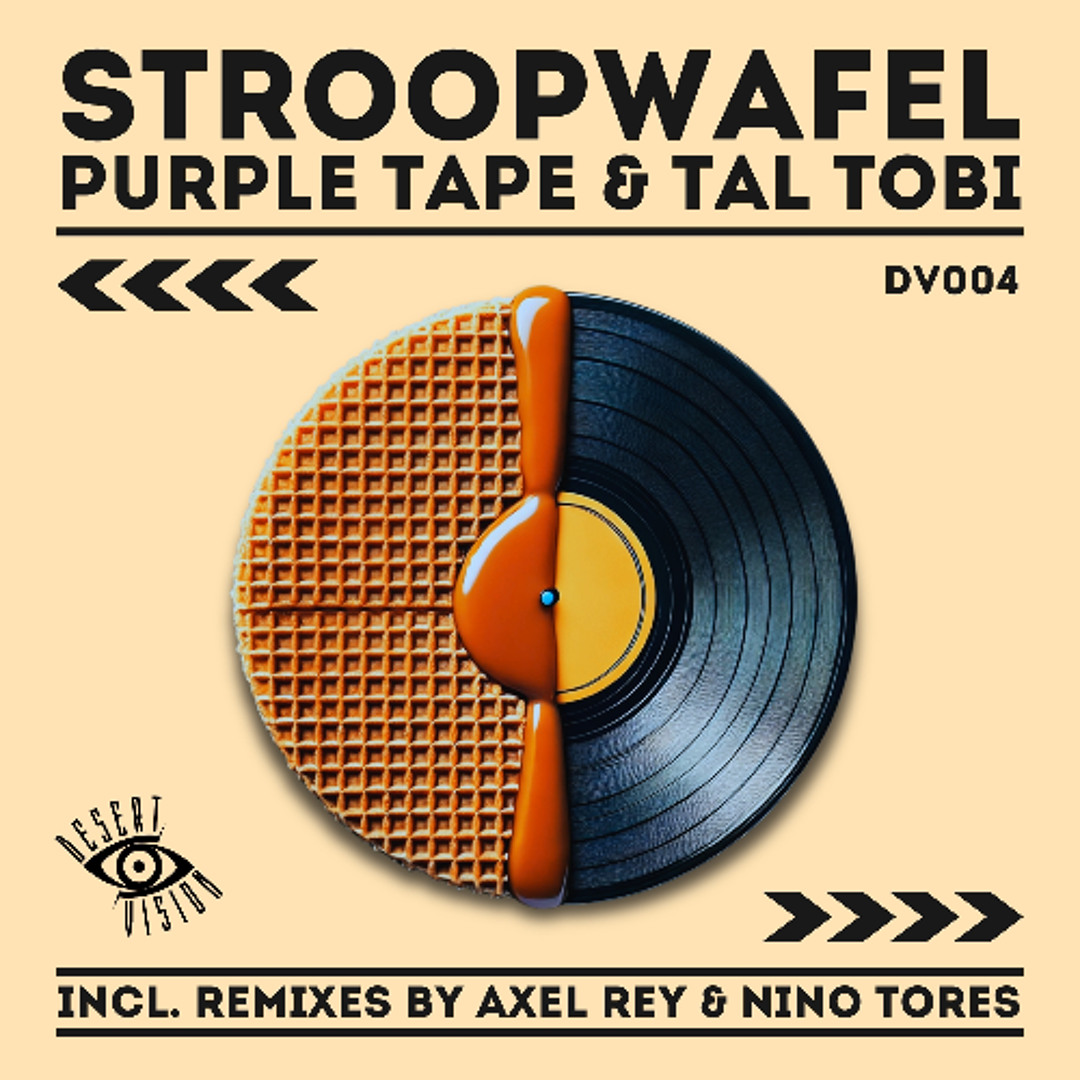 Stream Tal Tobi, Purple Tape - Stroopwafel [Desert Vision] by Desert ...
