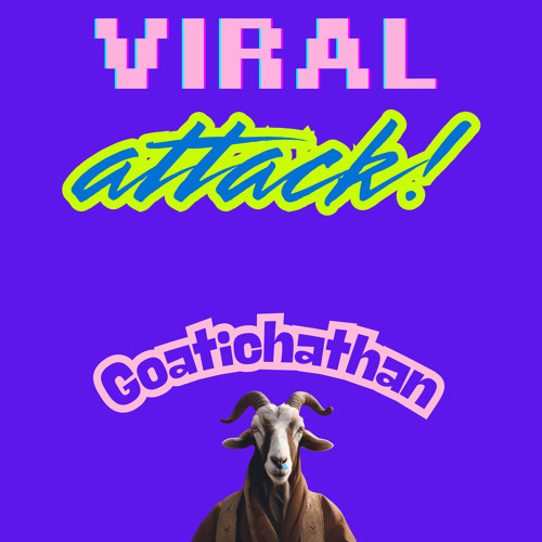 Stream Viral attack! by Goatichathan | Listen online for free on SoundCloud
