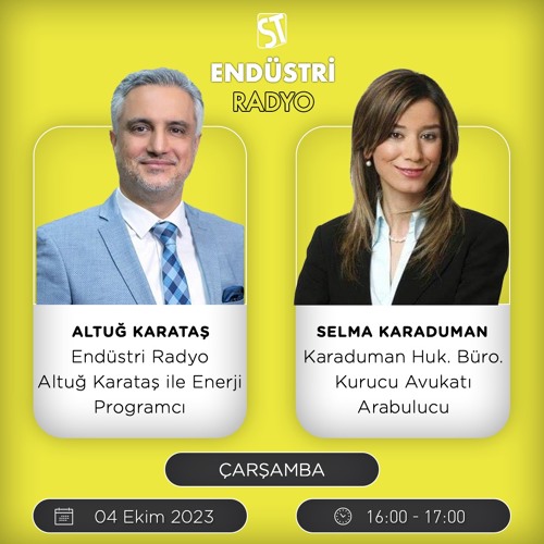 Stream Selma Karaduman - Altuğ Karataş ile Enerji by ST Endüstri Radyo | Listen online for free ...