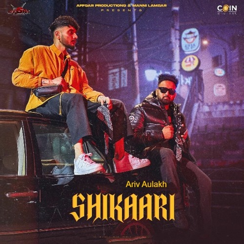 Stream Shikaari By Ariv Aulakh | Coin Digital | New Punjabi Songs 2022 ... Stream Shikaari By Ariv Aulakh | Coin Digital | New Punjabi Songs 2022 ...