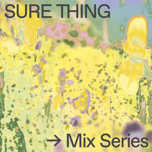 Stream Sure Thing | Listen to Sure Thing — Mix Series playlist online ...