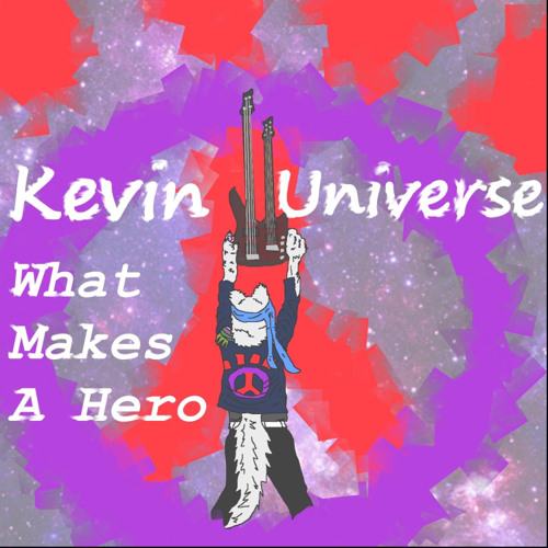 Stream What Makes A Hero (2021) by Kevin Universe | Listen online for ...