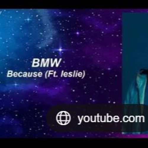 Stream Yaireth 7 | Listen to BMW (w/ Leslie) Because Tingnan aking ...