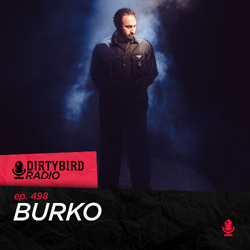 Victoria Rawlins & BURKO - Dirtybird Radio 498 2025-06-04