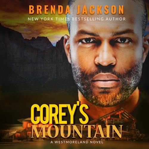 Stream COREY'S MOUNTAIN by Brenda Jackson from HarperAudio US | Listen ...