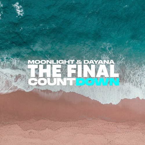 Stream Moonlight And Dayana The Final Countdown By Pink Elephant