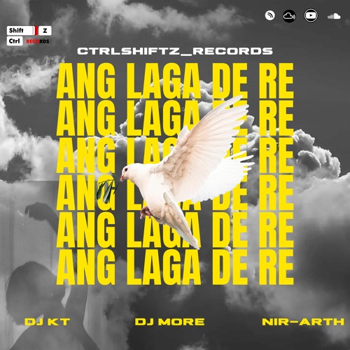 Stream Ang Laga De Re - DJ More DJ KT & Nir-Arth Mashup by Ctrlshiftz ...