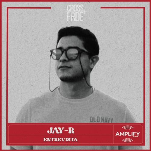 Stream Cross Fade Radio: Jay-R (El Salvador) Entrevista by CROSS FADE ...