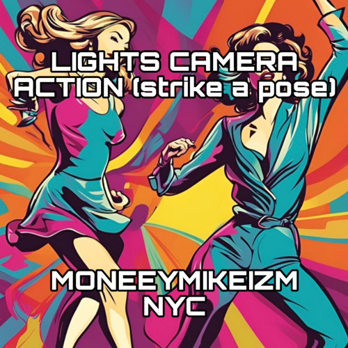 Stream Lights Camera Action (strike a pose) by Moneeymikeizm | Listen ...