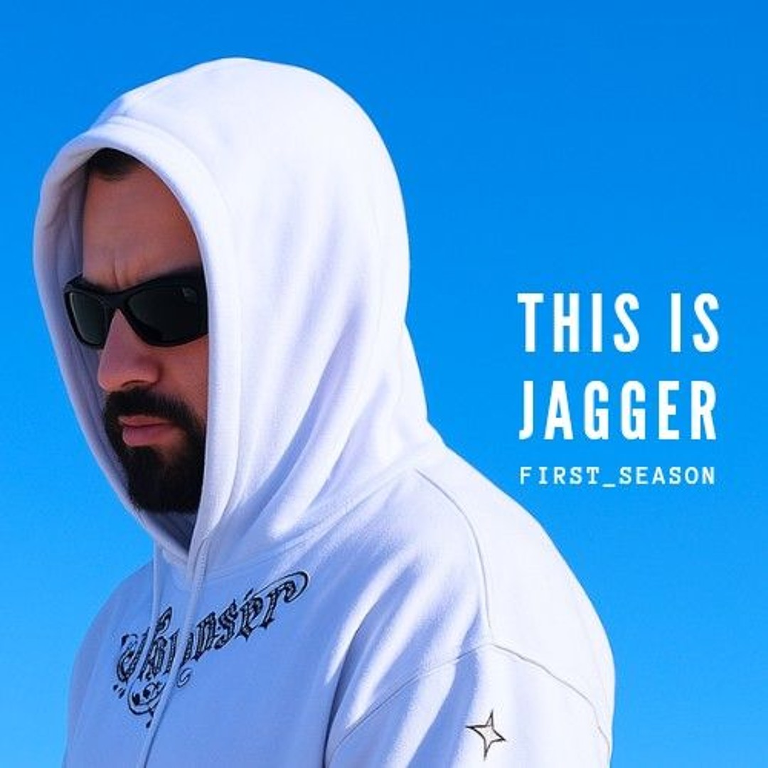 Stream JAGGER | Listen to FIRST SEASON playlist online for free on ...