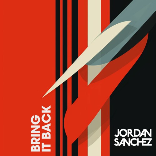 Stream Jordan Sanchez - Bring It Back by Jordan Sanchez | Listen online ...