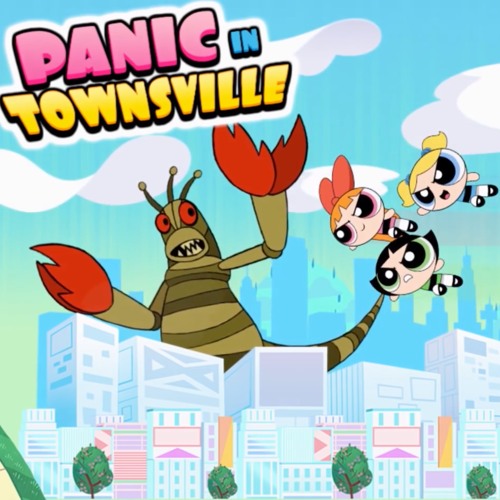 Stream Powerpuff Girls - Panic in Townsville by antoniozimmerman ...