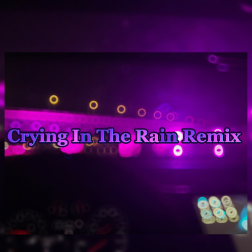 Stream Crying in the rain Remix (prod Søtuni.Jøk) by Sion.Jøk | Listen ...