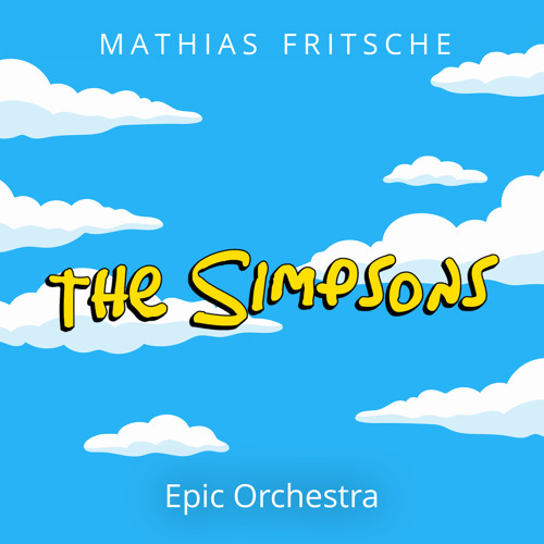 Stream Simpsons Theme (Epic Orchestra) by Mathias Fritsche | Listen ...