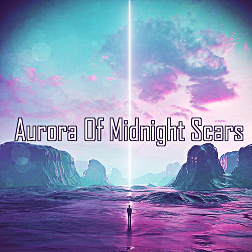 Stream Aurora Of Midnight Scars by Jimmy Divito | Listen online for ...