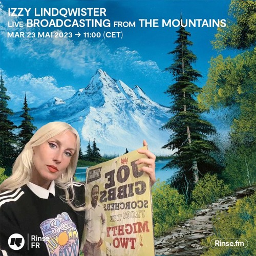 Stream Izzy Lindqwister live Broadcasting from The Mountains - 23 Mai ...