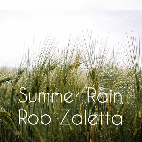 Stream Summer Rain All Saints Cover Rob Zaletta.mp3 by Rob Zaletta ...