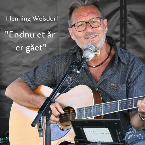 Stream Endnu et aar er gået by Henning Weisdorf | Listen online for ... Stream Endnu et aar er gået by Henning Weisdorf | Listen online for ...
