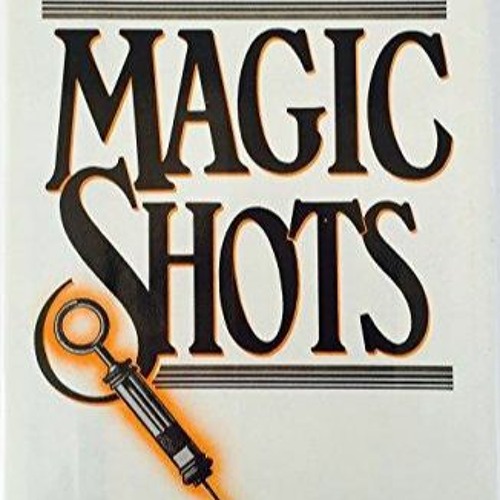 Stream $PDF$/READ/DOWNLOAD Magic Shots: A Human and Scientific Account ...