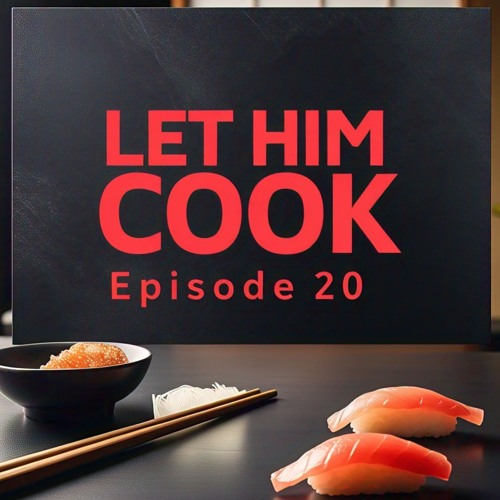 Stream LET HIM COOK 20 by eric hamilton | Listen online for free on ...