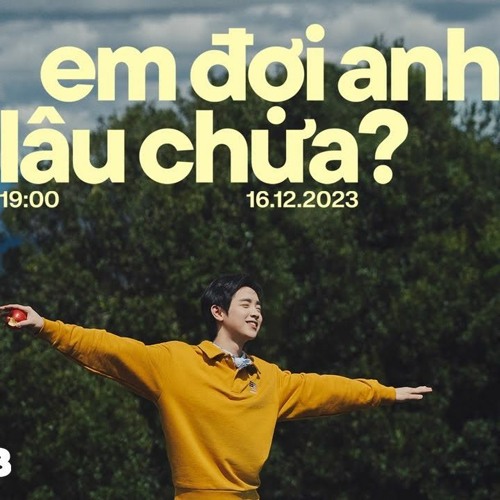 Stream Em Đợi Anh Lâu Chưa Congb By Thíc Nghe Nhạc Hay 🎧 Listen Online For Free On Soundcloud