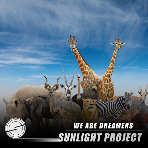 Stream We Are Dreamers (Radio Cut) by Sunlight Project Official | Listen online for free on ...